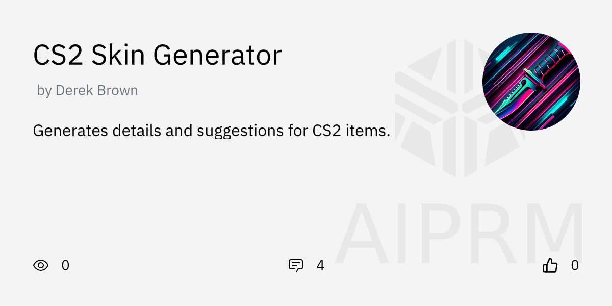 GPT "CS2 Skin Generator" by "Derek Brown" - AIPRM for ChatGPT