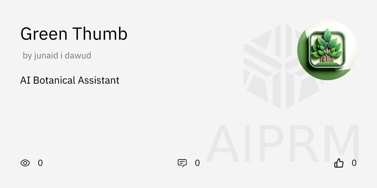 GPT "Green Thumb" by "junaid i dawud" - AIPRM for ChatGPT