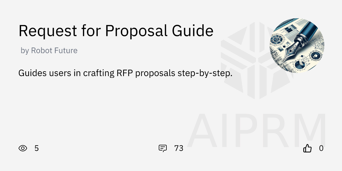 GPT "Request for Proposal Guide" by "Robot Future" - AIPRM for ChatGPT