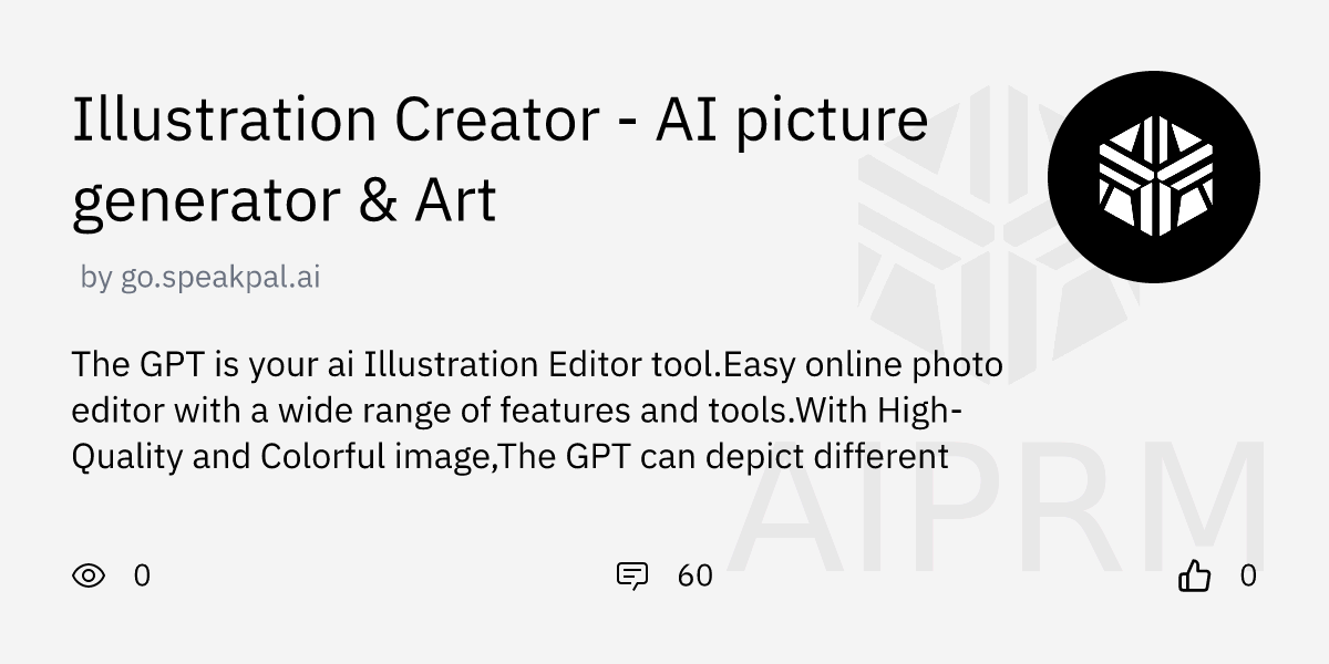 GPT "Illustration Creator - AI picture generator & Art" by "go.speakpal ...