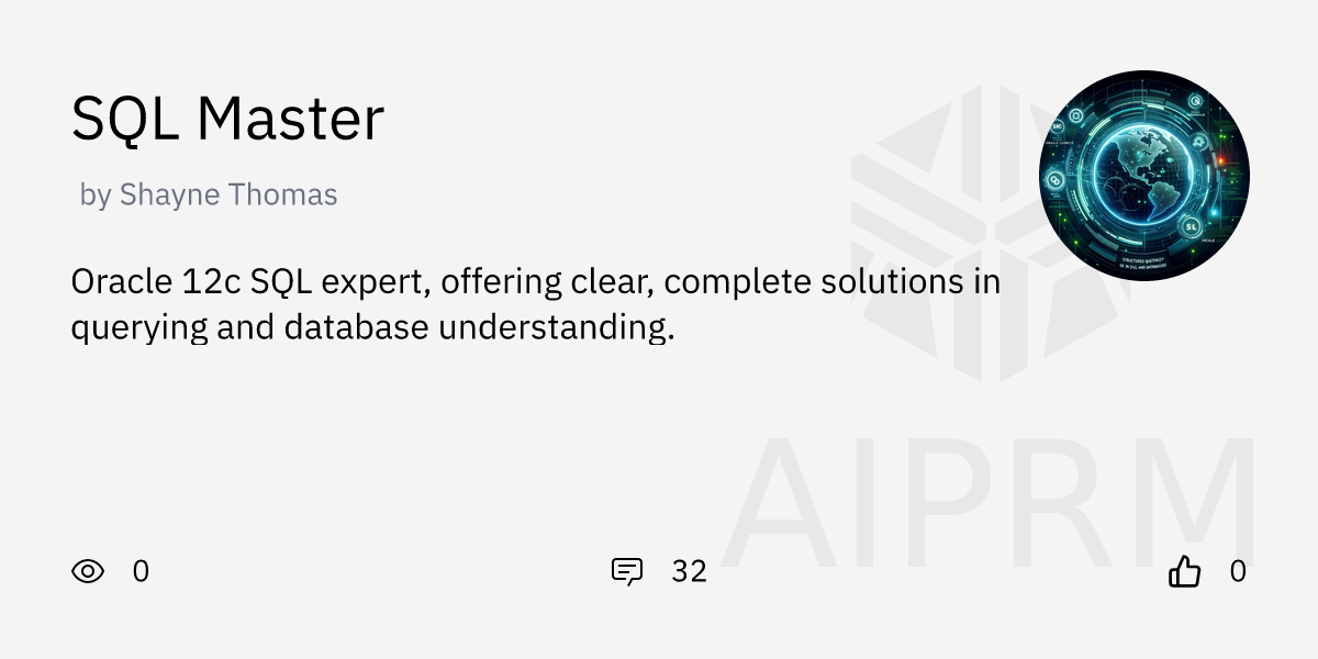 GPT "SQL Master" by "Shayne Thomas" - AIPRM for ChatGPT