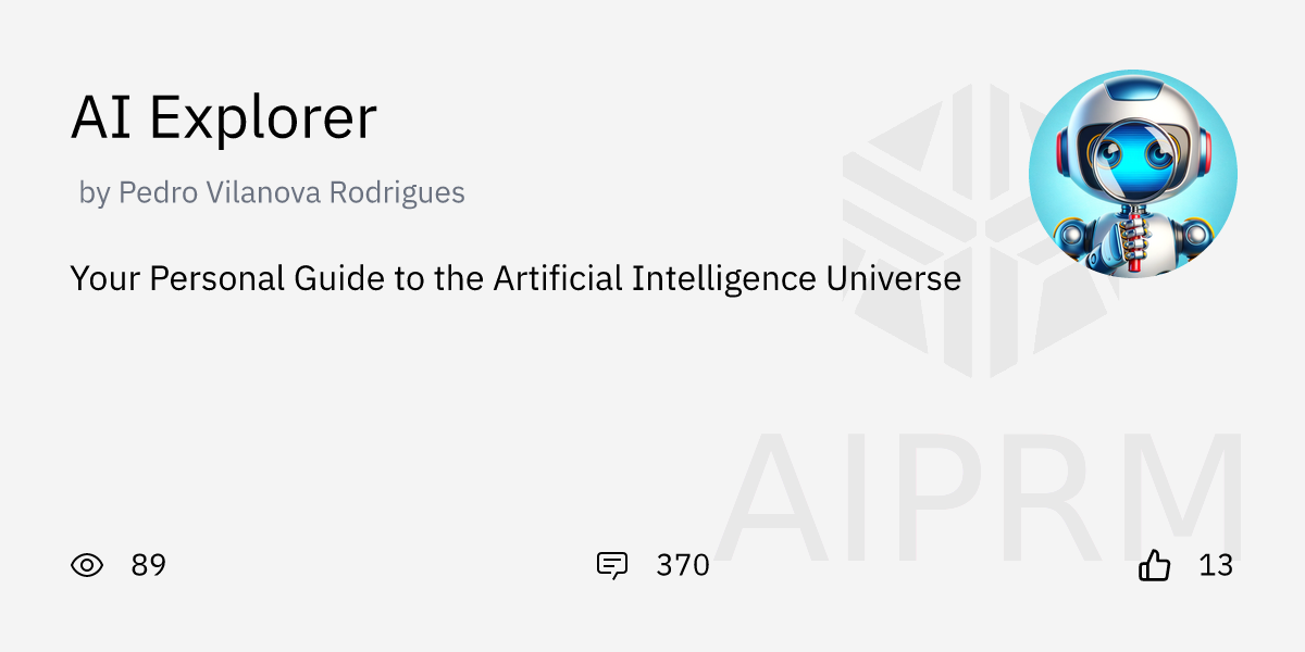 GPT "AI Explorer" by "Pedro Vilanova Rodrigues" - AIPRM for ChatGPT