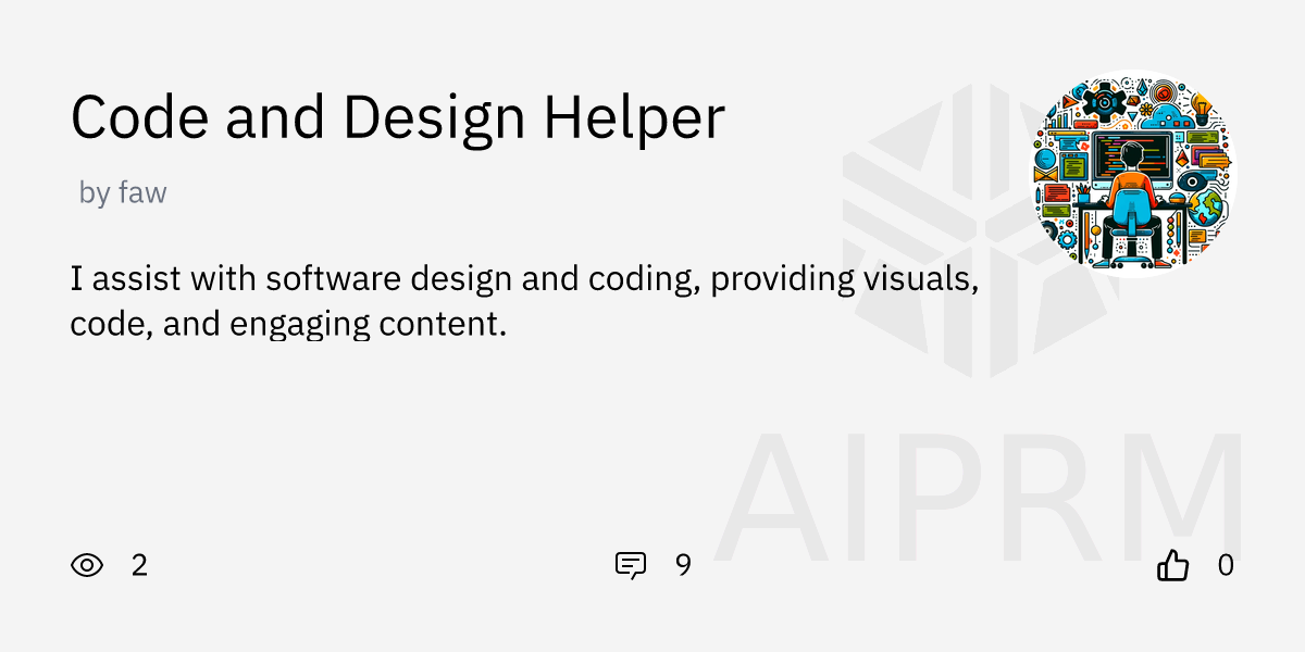 GPT "Code and Design Helper" by "faw" - AIPRM for ChatGPT