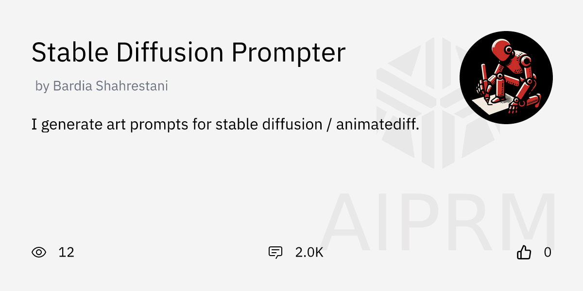 GPT "Stable Diffusion Prompter" by "Bardia Shahrestani" - AIPRM for ChatGPT