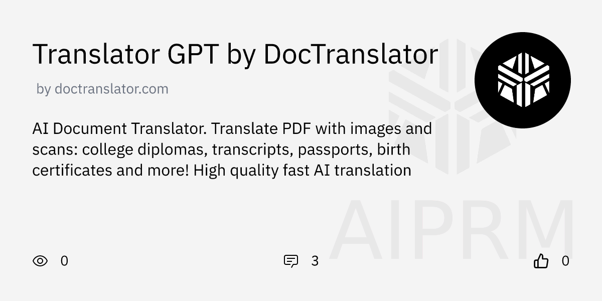 GPT "Translator GPT by DocTranslator" by "doctranslator.com" - AIPRM ...