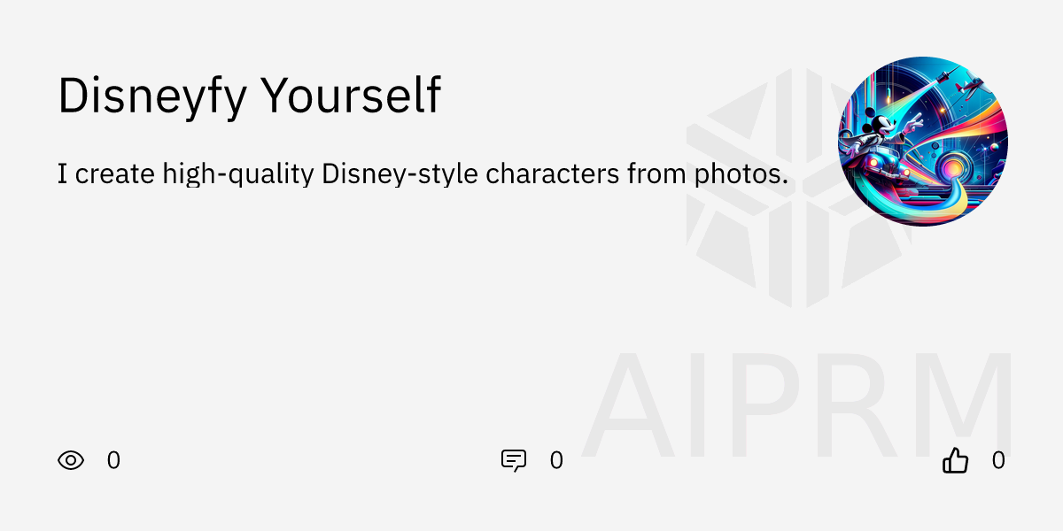 GPT "Disneyfy Yourself" - AIPRM for ChatGPT