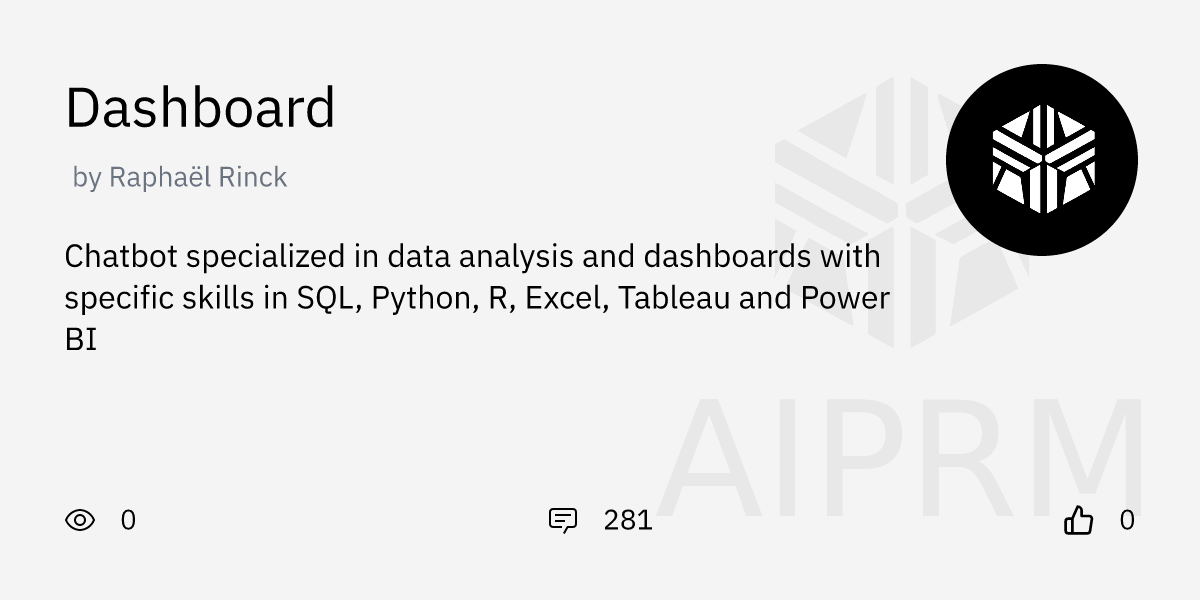 GPT "Dashboard" by "Raphaël Rinck" - AIPRM for ChatGPT