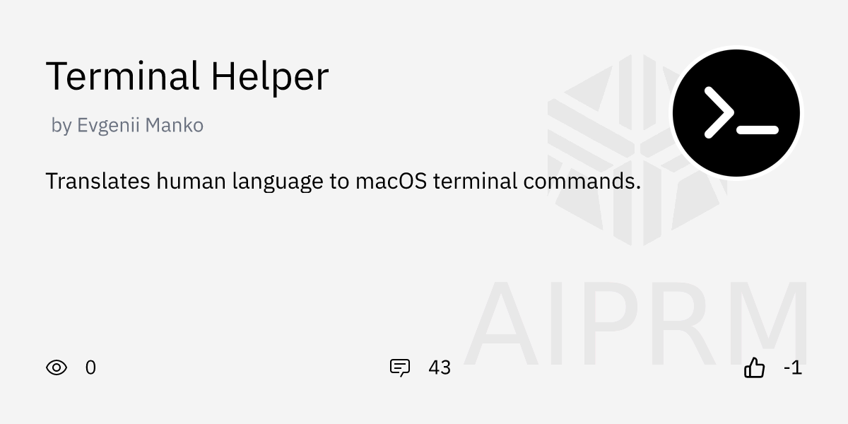 GPT "Terminal Helper" by "Evgenii Manko" - AIPRM for ChatGPT
