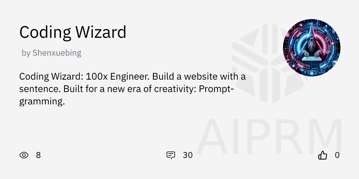 GPT "Coding Wizard" by "Shenxuebing" - AIPRM for ChatGPT