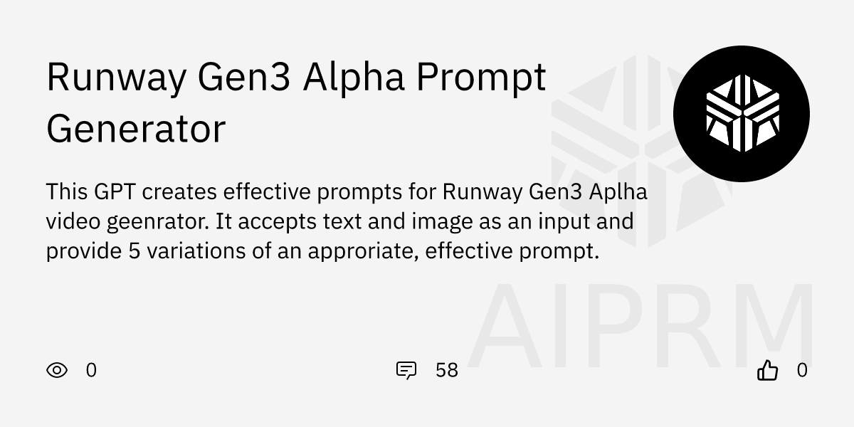 GPT "Runway Gen3 Alpha Prompt Generator" - AIPRM for ChatGPT