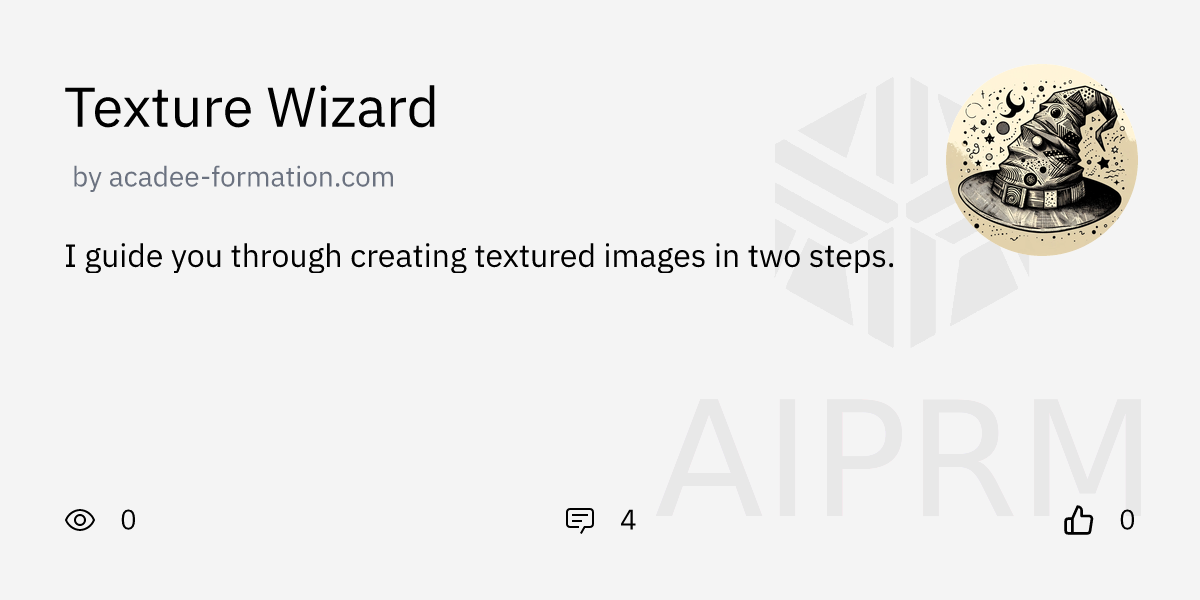 GPT "Texture Wizard" by "acadee-formation.com" - AIPRM for ChatGPT