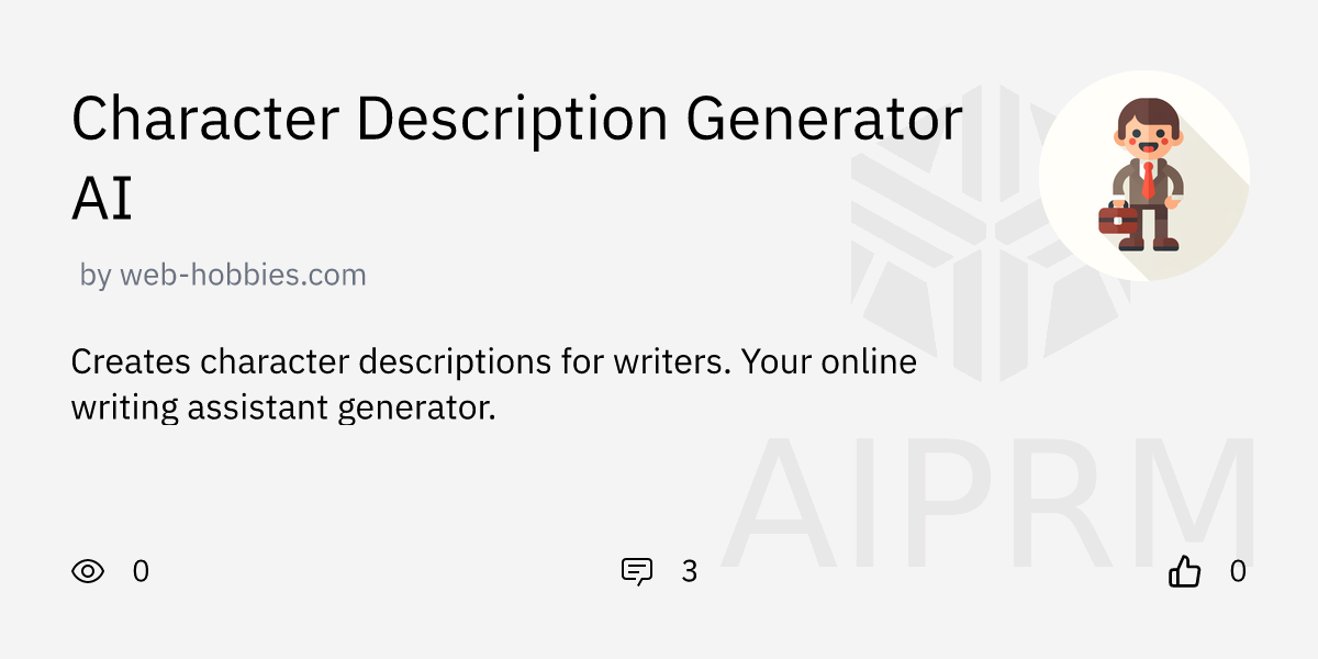 GPT "Character Description Generator AI" by "web-hobbies.com" - AIPRM ...