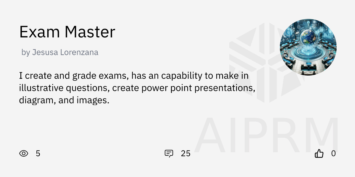 GPT "Exam Master" by "Jesusa Lorenzana" - AIPRM for ChatGPT