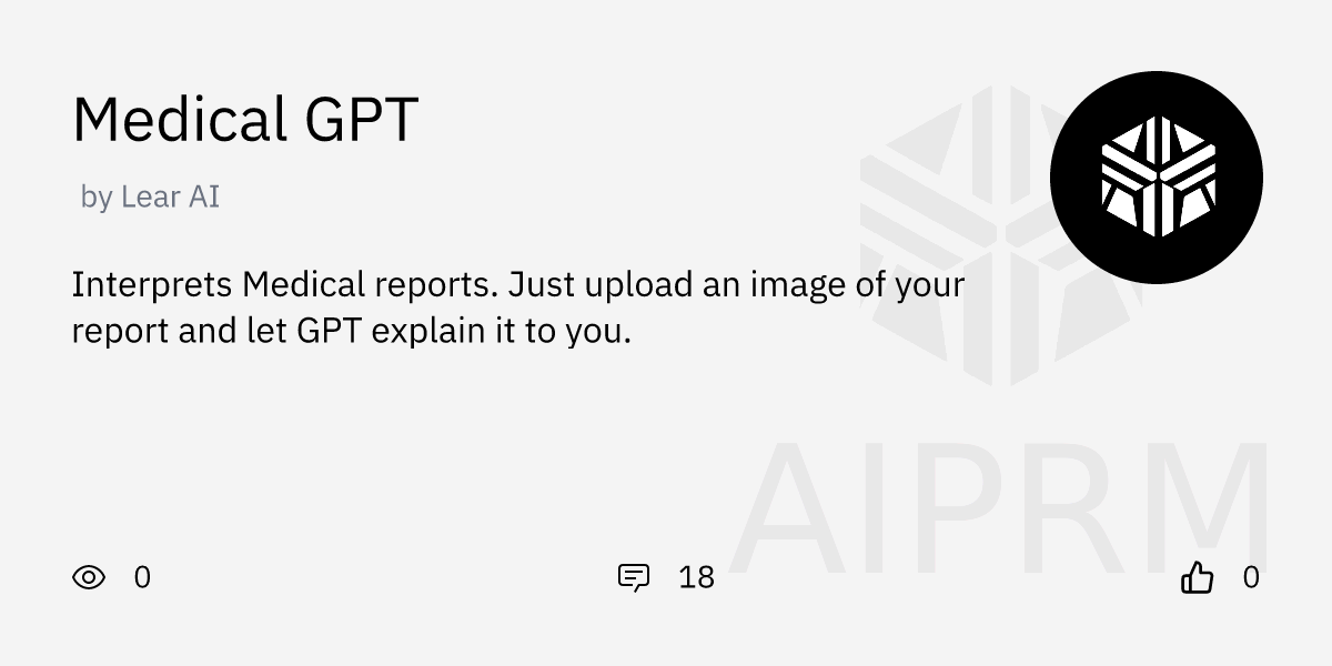 GPT "Medical GPT" by "Lear AI" - AIPRM for ChatGPT