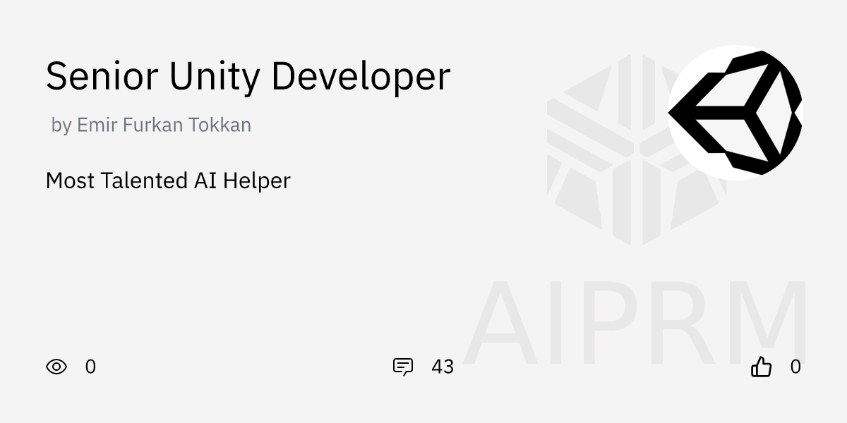 GPT "Senior Unity Developer" by "Emir Furkan Tokkan" - AIPRM for ChatGPT