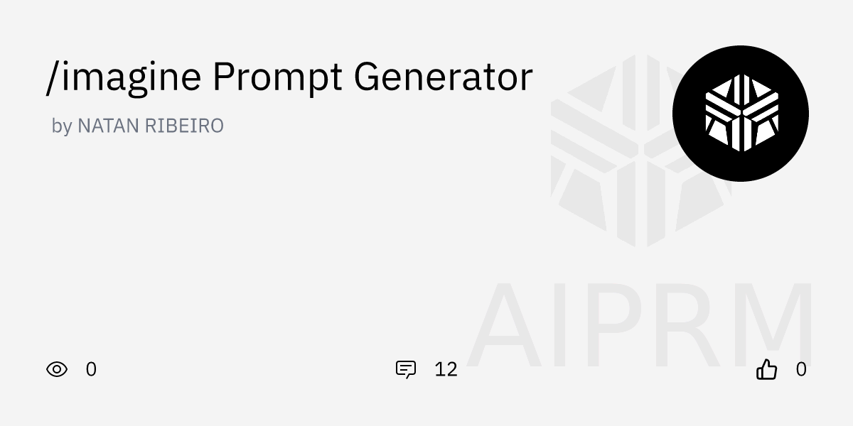 GPT "/imagine Prompt Generator" by "NATAN RIBEIRO" - AIPRM for ChatGPT