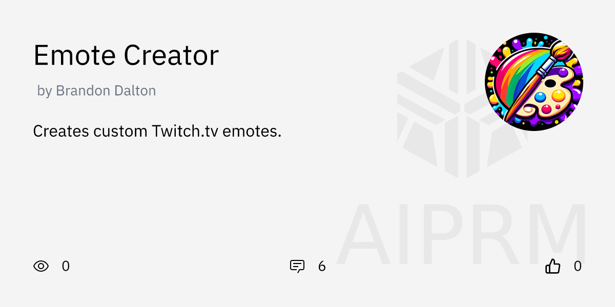 GPT "Emote Creator" by "Brandon Dalton" - AIPRM for ChatGPT