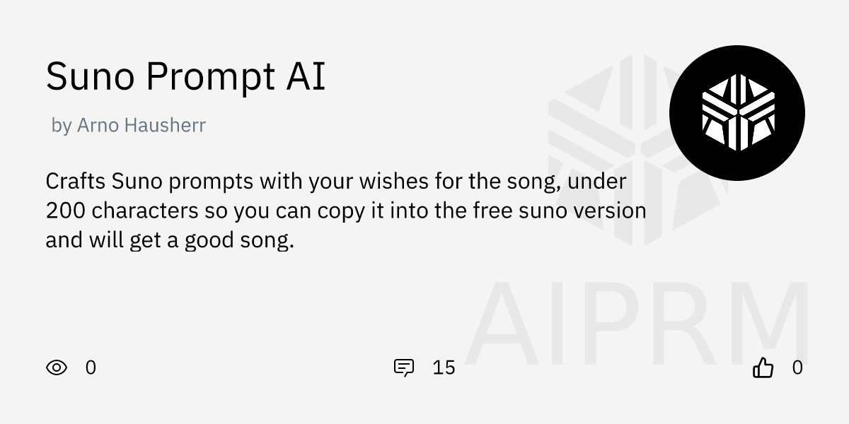 GPT "Suno Prompt AI" by "Arno Hausherr" - AIPRM for ChatGPT