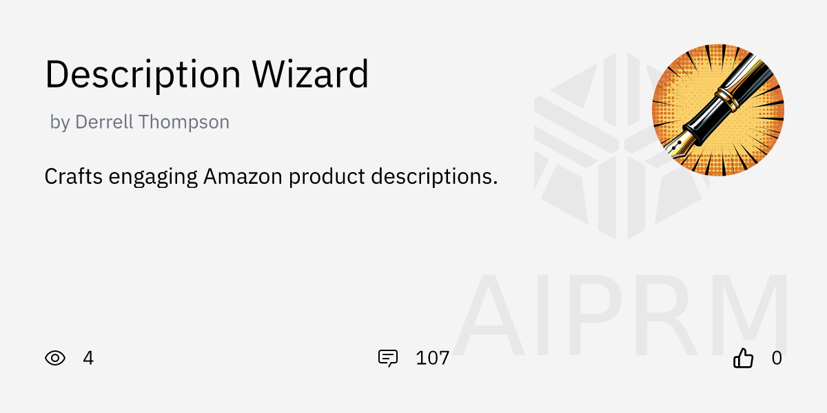 GPT "Description Wizard" by "Derrell Thompson" - AIPRM for ChatGPT