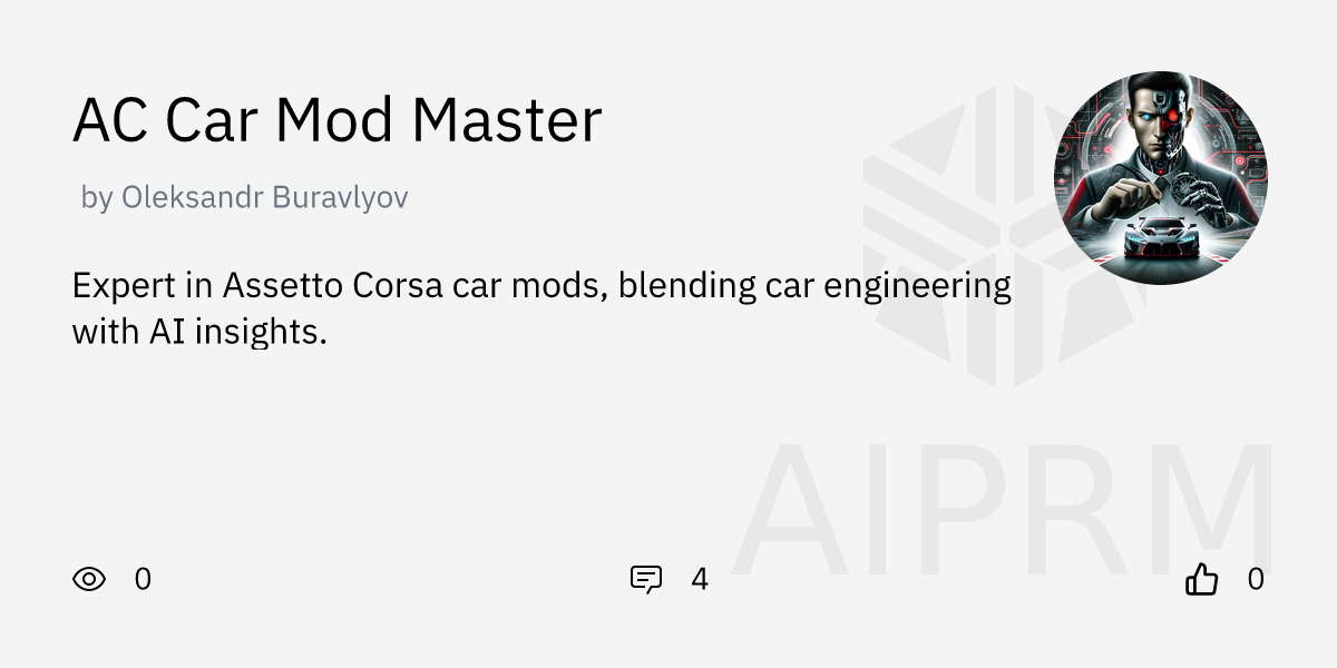 GPT "AC Car Mod Master" by "Oleksandr Buravlyov" - AIPRM for ChatGPT