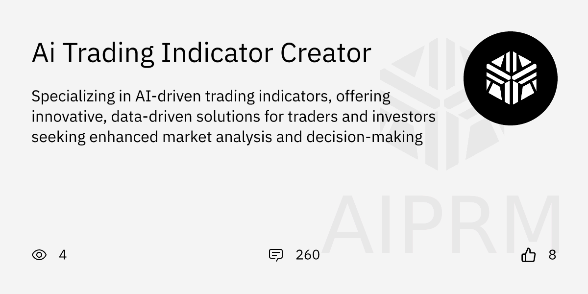 GPT "Ai Trading Indicator Creator" - AIPRM for ChatGPT