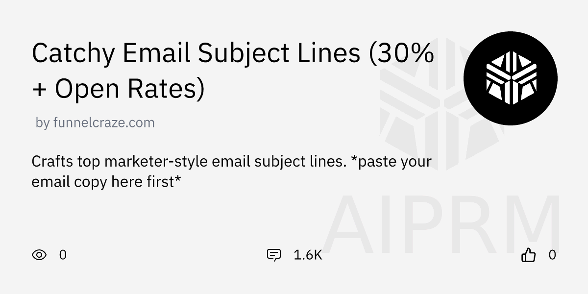 GPT "Catchy Email Subject Lines (30%+ Open Rates)" by "funnelcraze.com ...