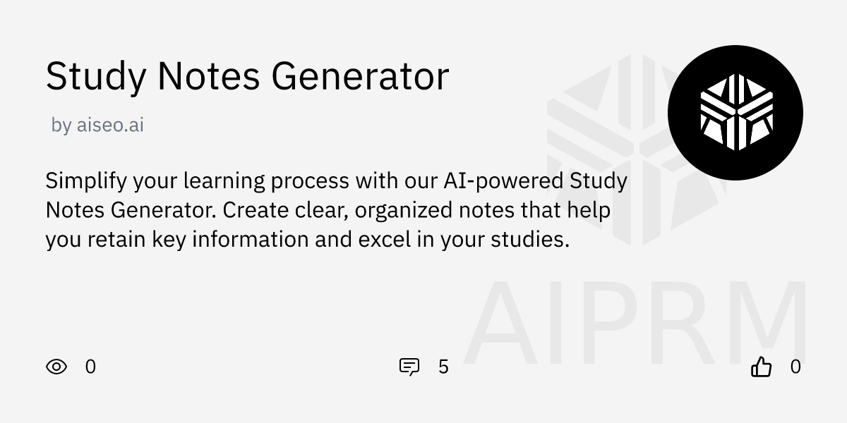 GPT "Study Notes Generator" by "aiseo.ai" - AIPRM for ChatGPT