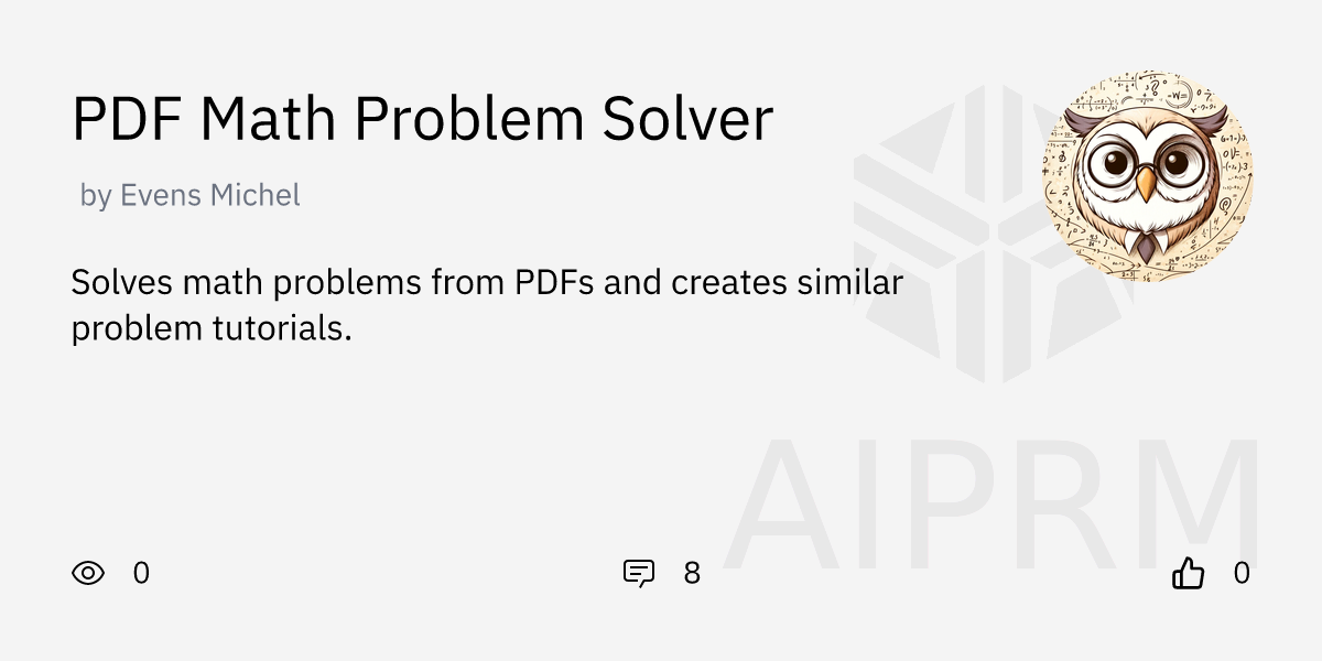 GPT "PDF Math Problem Solver" by "Evens Michel" - AIPRM for ChatGPT