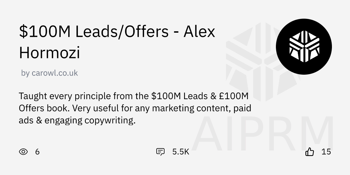 GPT "$100M Leads/Offers - Alex Hormozi" by "carowl.co.uk" - AIPRM for ChatGPT