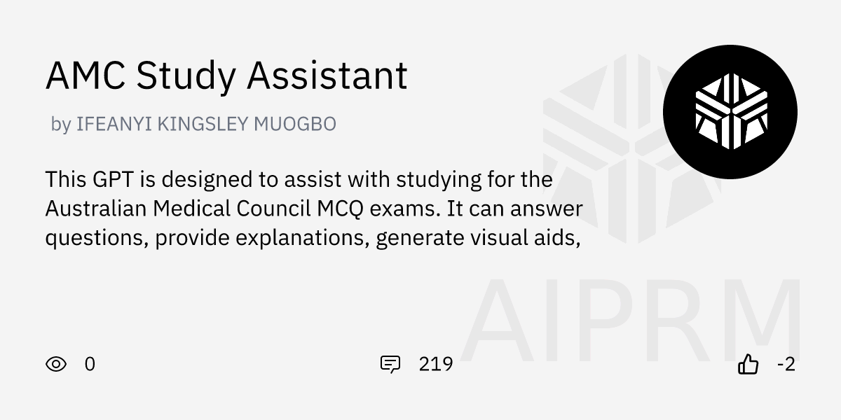 GPT "AMC Study Assistant" by "IFEANYI KINGSLEY MUOGBO" - AIPRM for ChatGPT