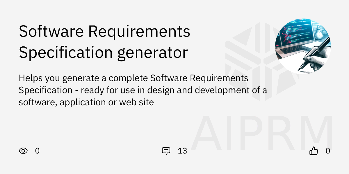 GPT "Software Requirements Specification generator" - AIPRM for ChatGPT
