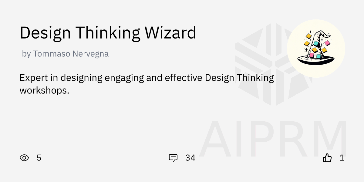 GPT "Design Thinking Wizard" by "Tommaso Nervegna" - AIPRM for ChatGPT