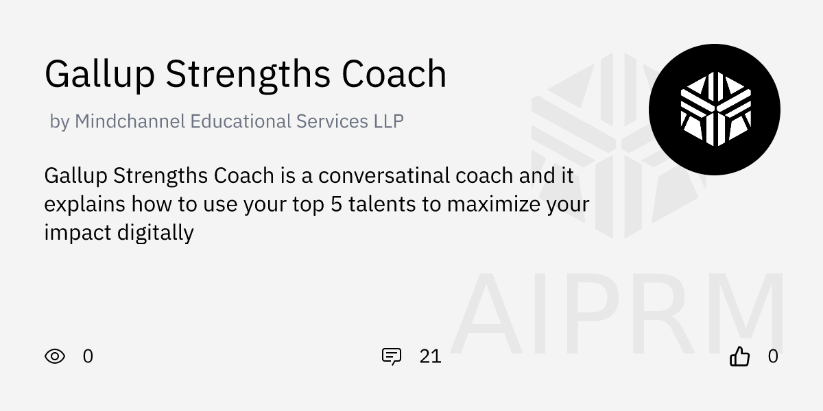 GPT "Gallup Strengths Coach" by "Mindchannel Educational Services LLP ...