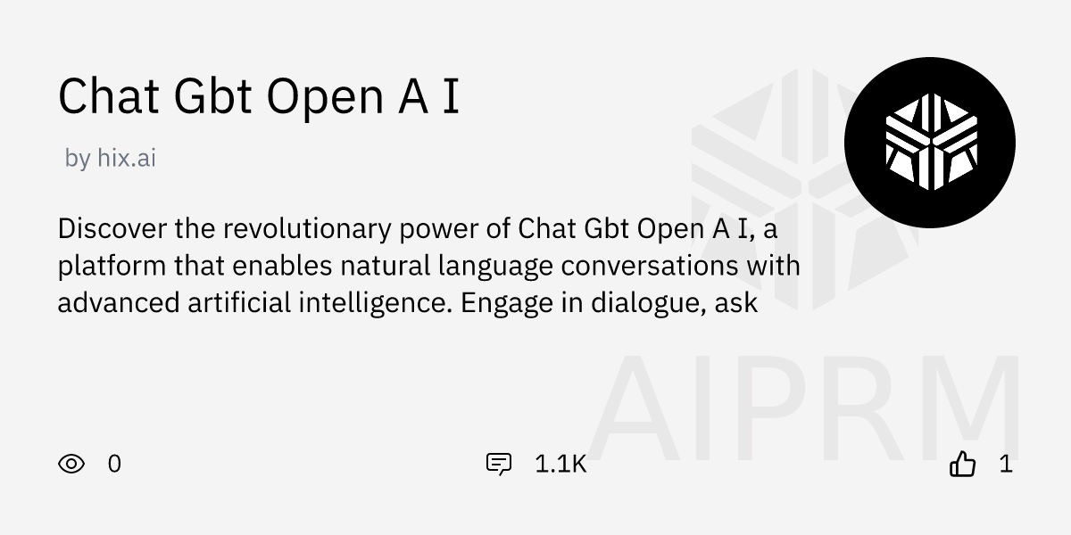 GPT "Chat Gbt Open A I" by "hix.ai" - AIPRM for ChatGPT