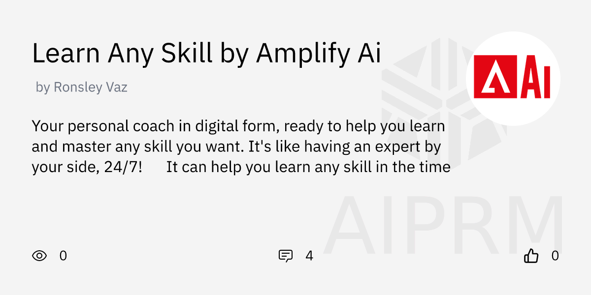 GPT "Learn Any Skill by Amplify Ai" by "Ronsley Vaz" - AIPRM for ChatGPT