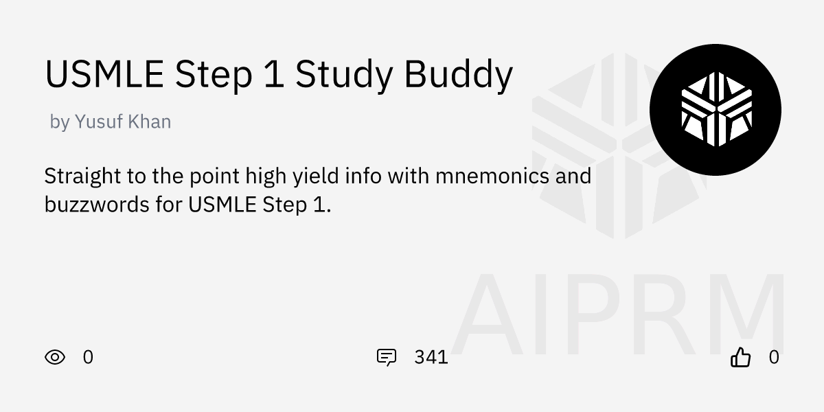 GPT "USMLE Step 1 Study Buddy" by "Yusuf Khan" - AIPRM for ChatGPT