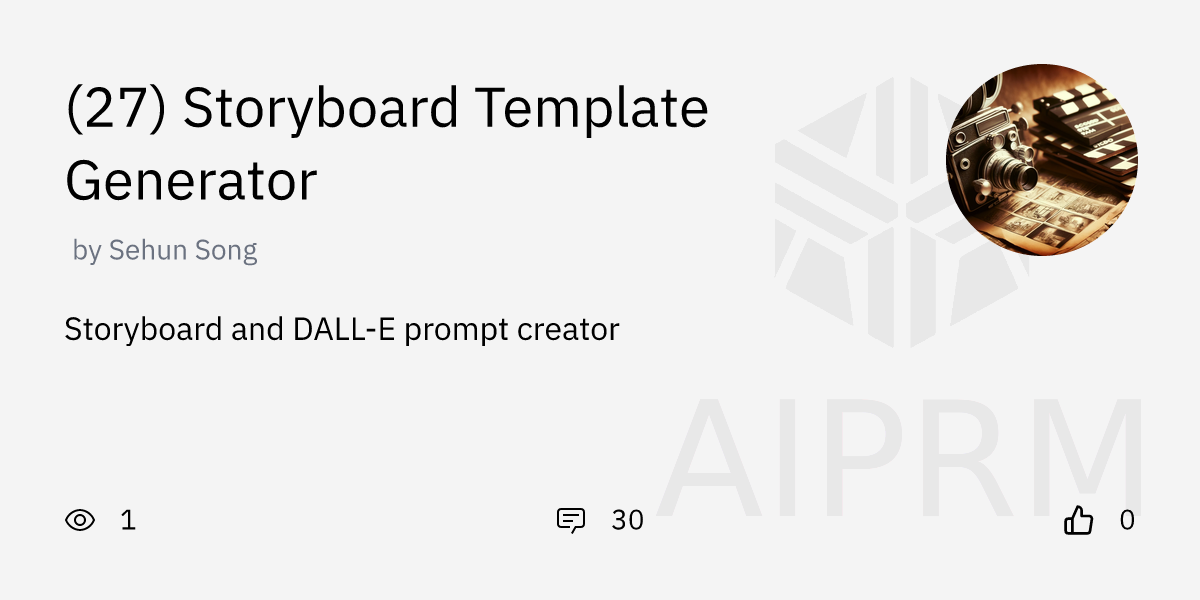 GPT "(27) Storyboard Template Generator" by "Sehun Song" - AIPRM for ...