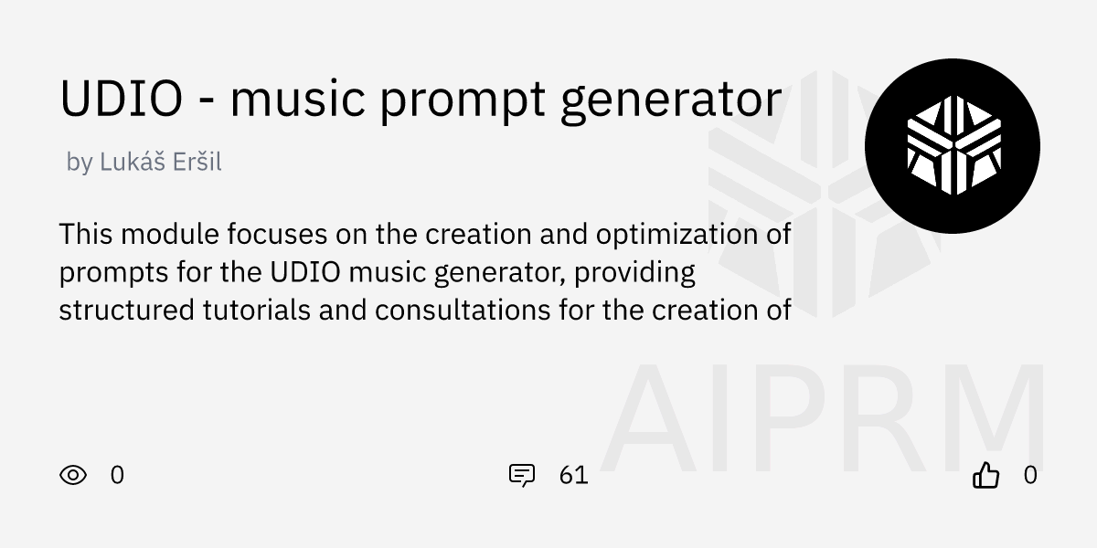 GPT "UDIO - music prompt generator" by "Lukáš Eršil" - AIPRM for ChatGPT