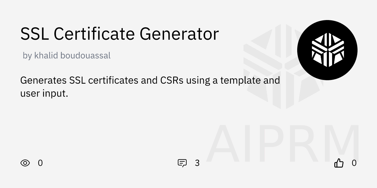 GPT "SSL Certificate Generator" by "khalid boudouassal" - AIPRM for ChatGPT