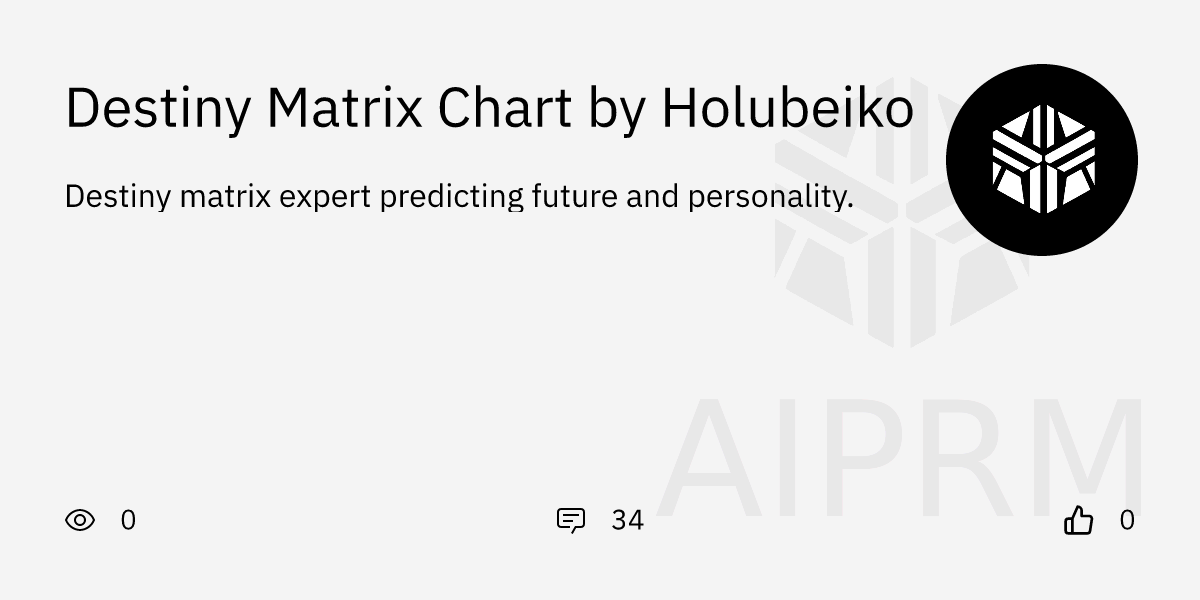 GPT "Destiny Matrix Chart by Holubeiko" - AIPRM for ChatGPT