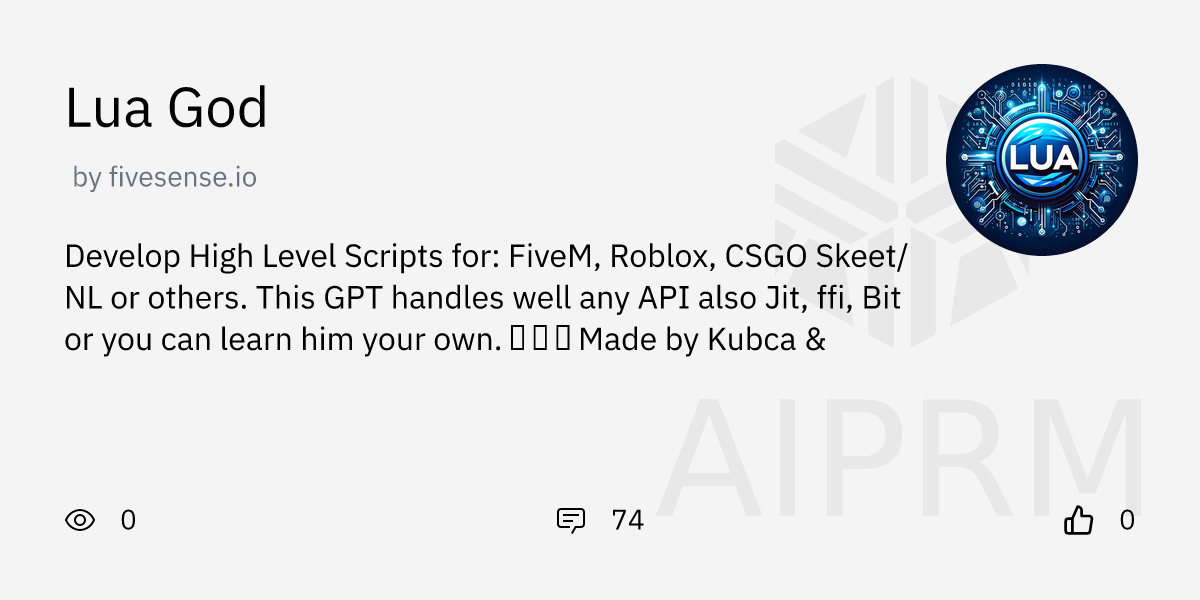 GPT "Lua God 💻" by "fivesense.io" - AIPRM for ChatGPT