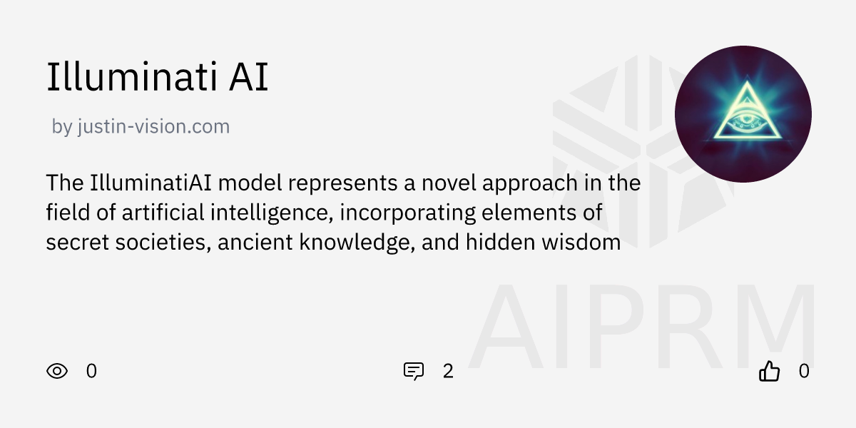 GPT "Illuminati AI" by "justin-vision.com" - AIPRM for ChatGPT