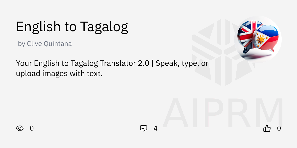 GPT "English to Tagalog" by "Clive Quintana" - AIPRM for ChatGPT