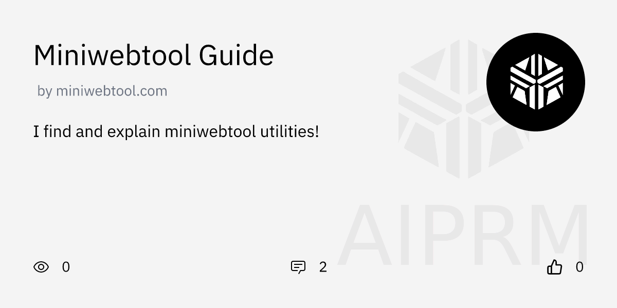 GPT "Miniwebtool Guide" by "miniwebtool.com" - AIPRM for ChatGPT