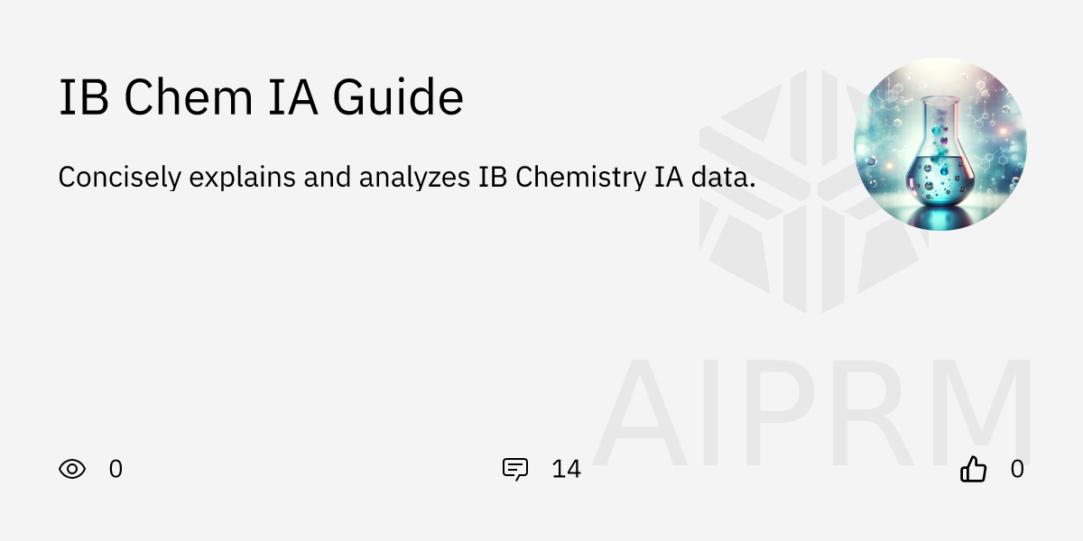 GPT "IB Chem IA Guide" - AIPRM for ChatGPT