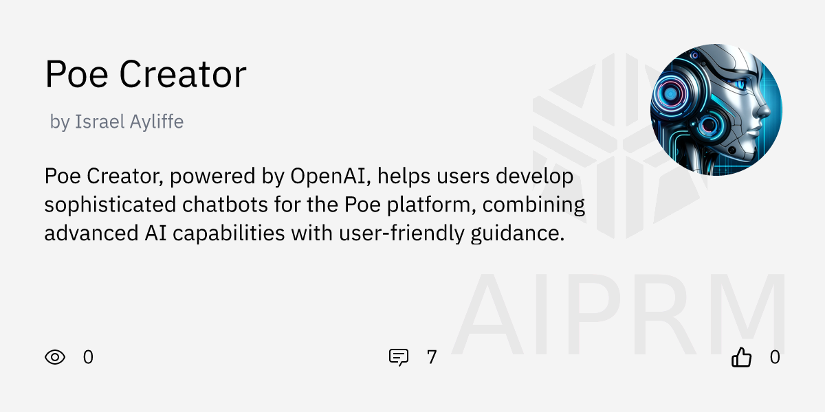 GPT "Poe Creator" by "Israel Ayliffe" - AIPRM for ChatGPT