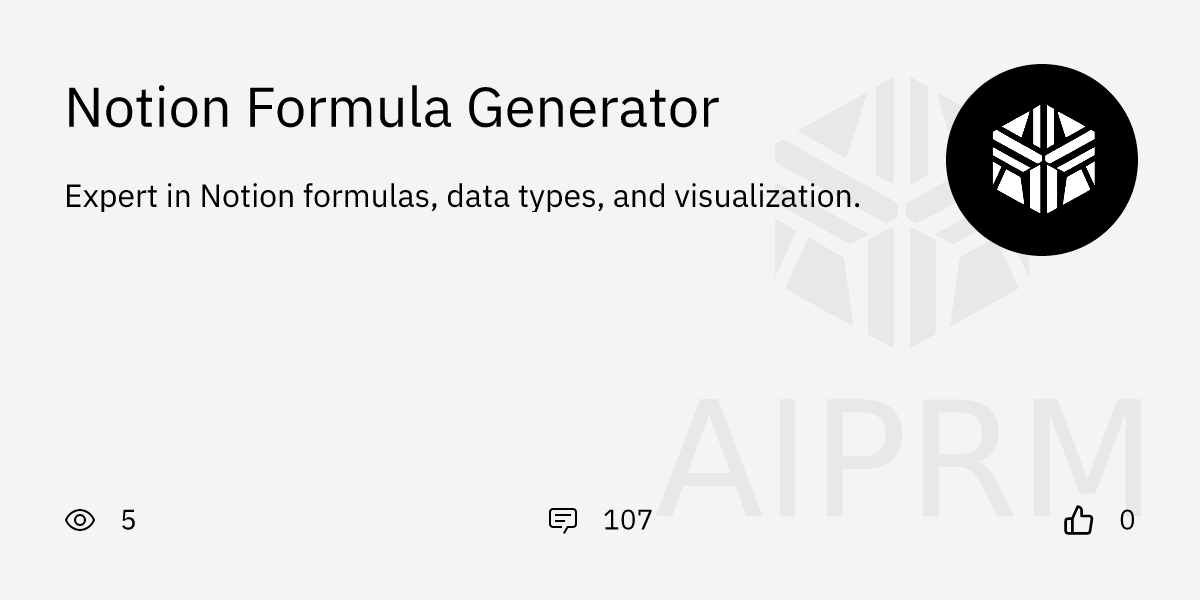 GPT "Notion Formula Generator" - AIPRM for ChatGPT