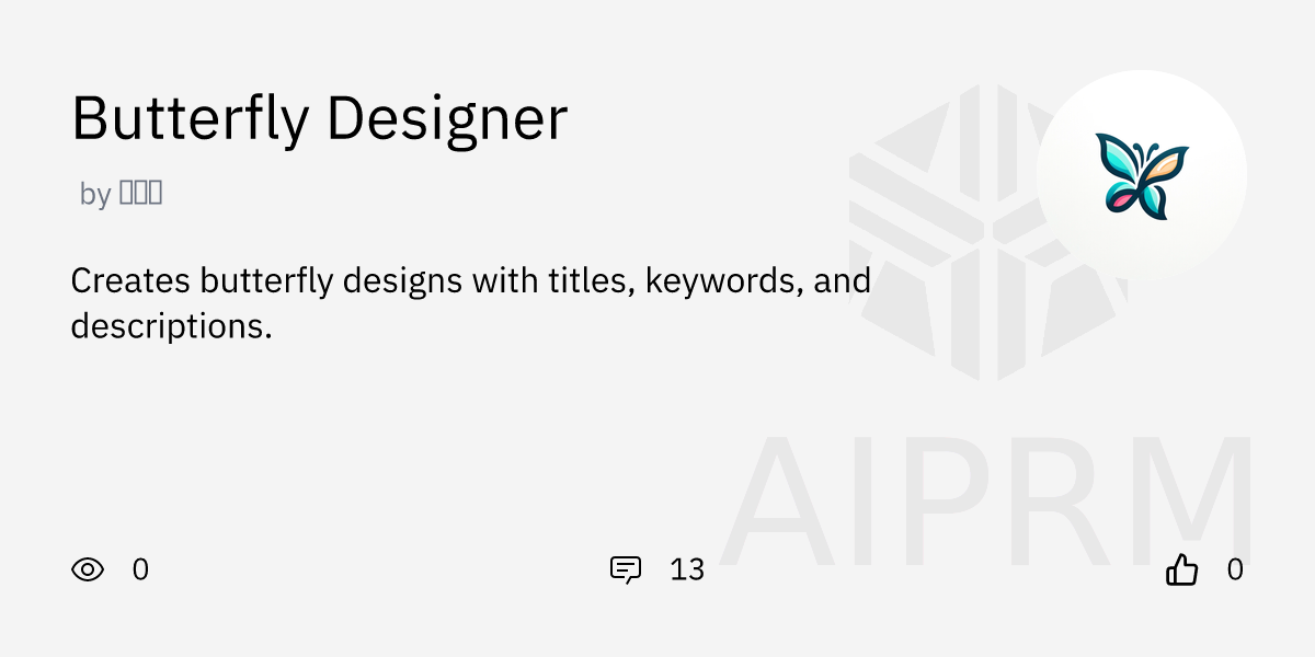 GPT "Butterfly Designer" by "강제호" - AIPRM for ChatGPT