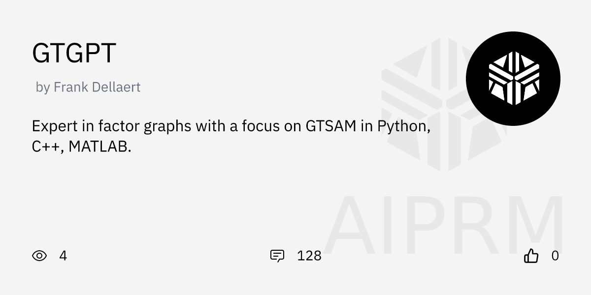 GPT "GTGPT" by "Frank Dellaert" - AIPRM for ChatGPT