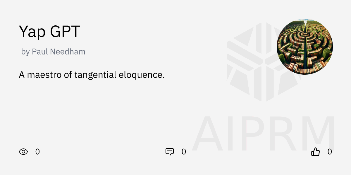 GPT "Yap GPT" by "Paul Needham" - AIPRM for ChatGPT